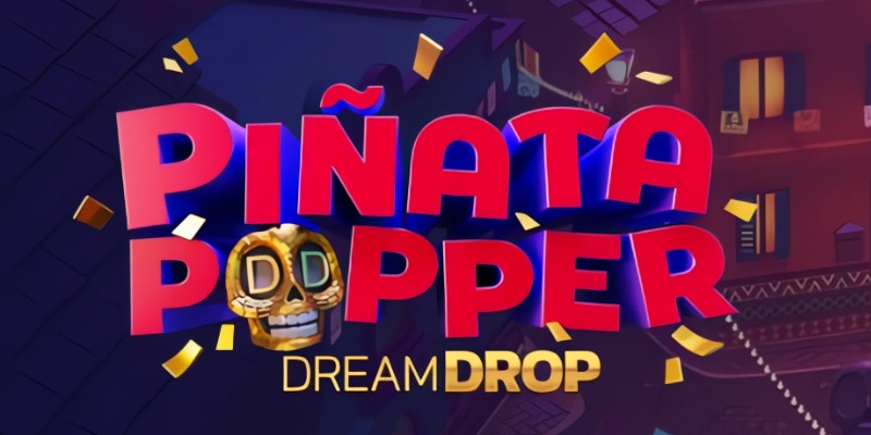 Pinata Popper Dream Drop (Relax Gaming) Slot Review - 💎AboutSlots