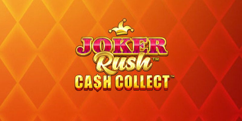 Joker Rush: Cash Collect (PlayTech) Slot Review - 💎AboutSlots