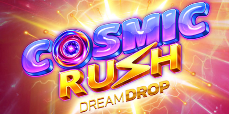 Cosmic Rush Dream Drop () Slot Review - 💎AboutSlots