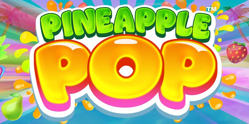Pineapple Pop (Neon Valley Studios) Slot Review - 💎AboutSlots