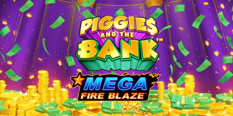 Mega Fire Blaze: Piggies and the Bank (PlayTech) Slot Review - 💎AboutSlots