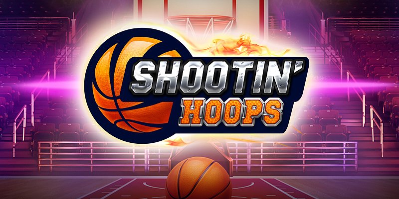 Shootin' Hoops (iSoftBet) Slot Review - 💎AboutSlots
