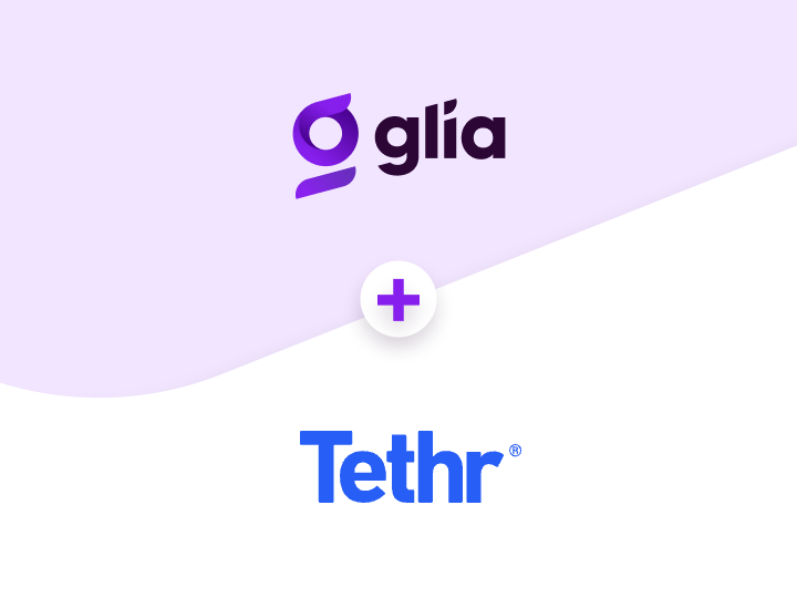 Glia and Tethr Partner to Deliver Enhanced Analytics for Digital ...