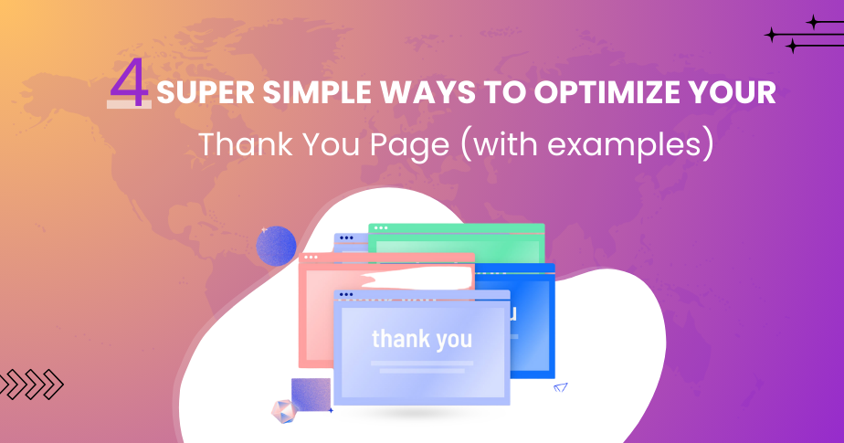 4 Super Simple Ways to Optimize Your Thank You Page (with examples)