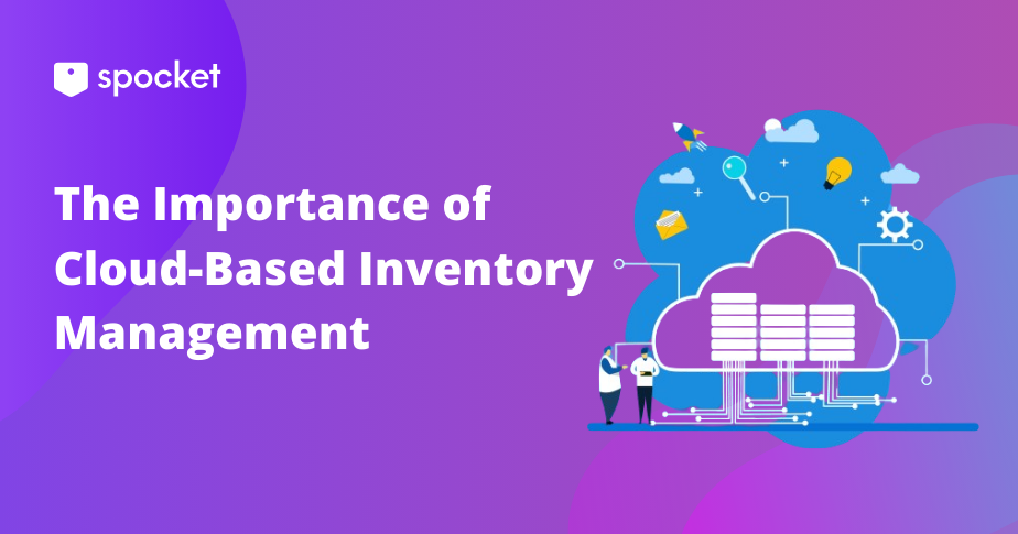 The Importance of Cloud-Based Inventory Management