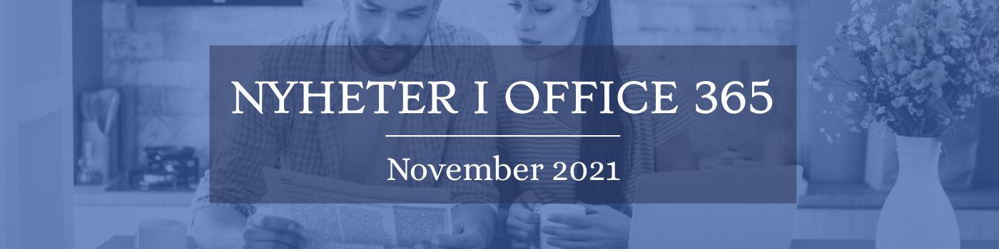 Office 365 nyheter - november 2021 - Cognit Consulting