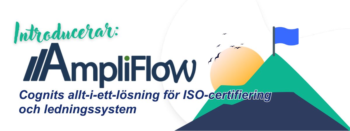 Introducerar: AmpliFlow - Vår allt-i-ett-lösning för ISO-certifiering och ledningssystem ...