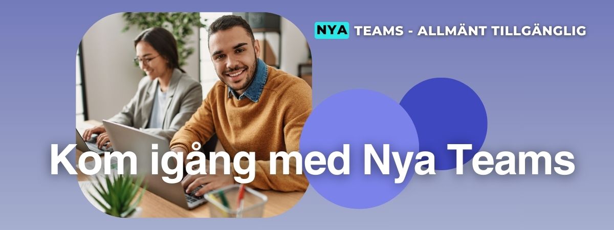 Kom igång med Nya Teams - Cognit Consulting