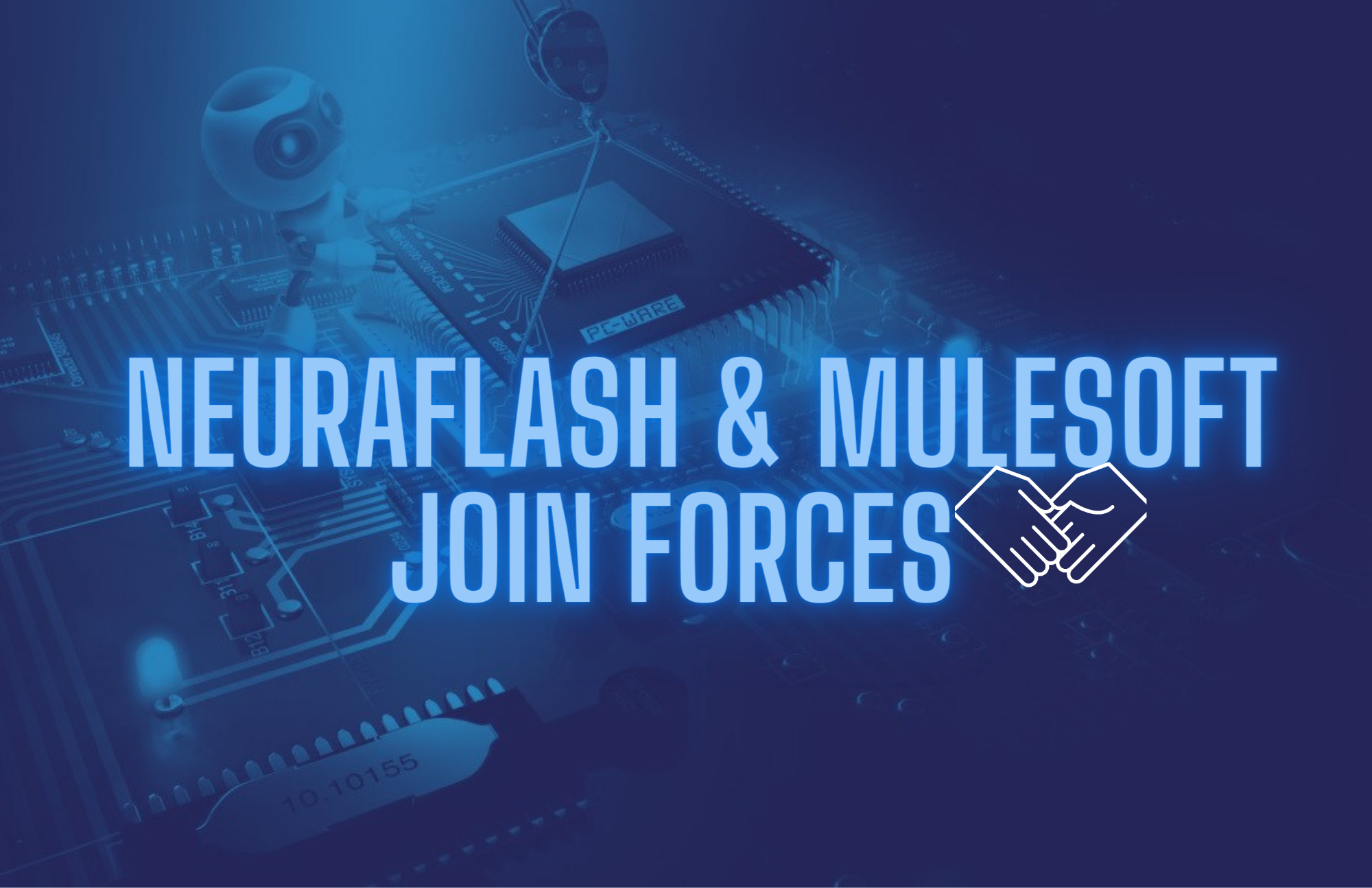 [Press Release] NeuraFlash Joins the MuleSoft Partner Program