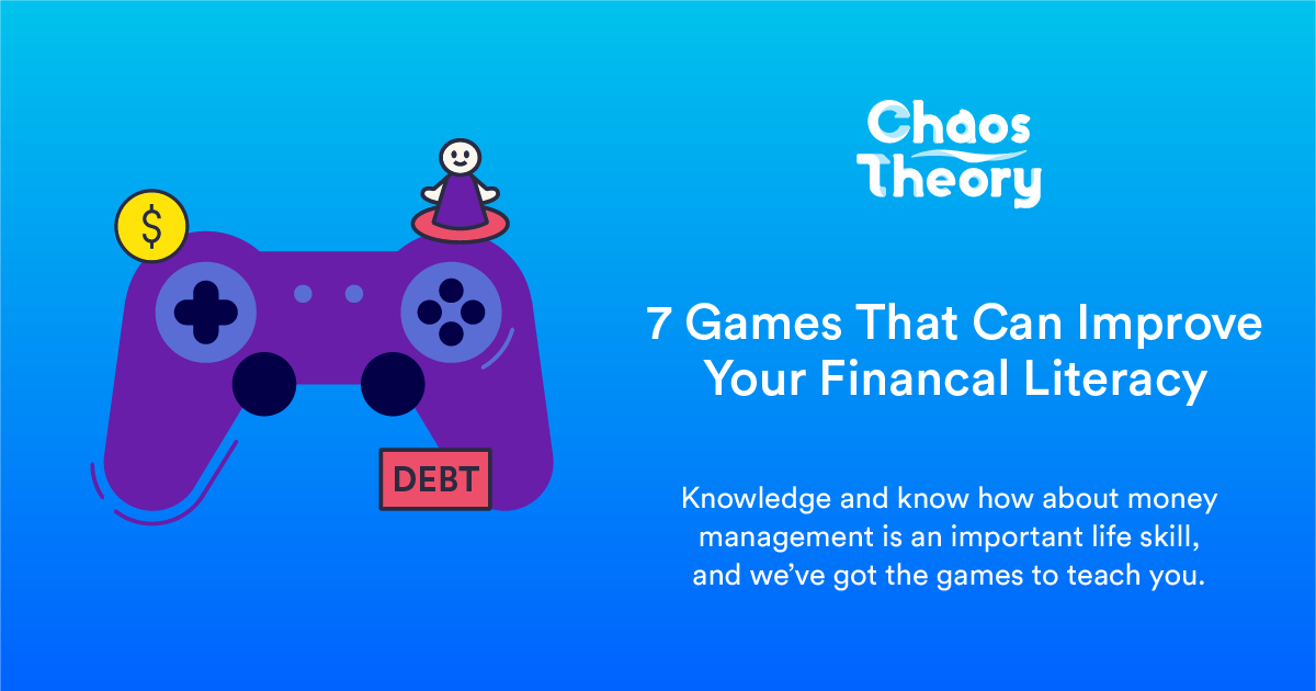 7 Games That Improve Your Financial Literacy | Chaos Theory