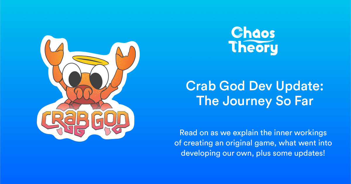 Crab God Dev Update: The Journey So Far | Chaos Theory