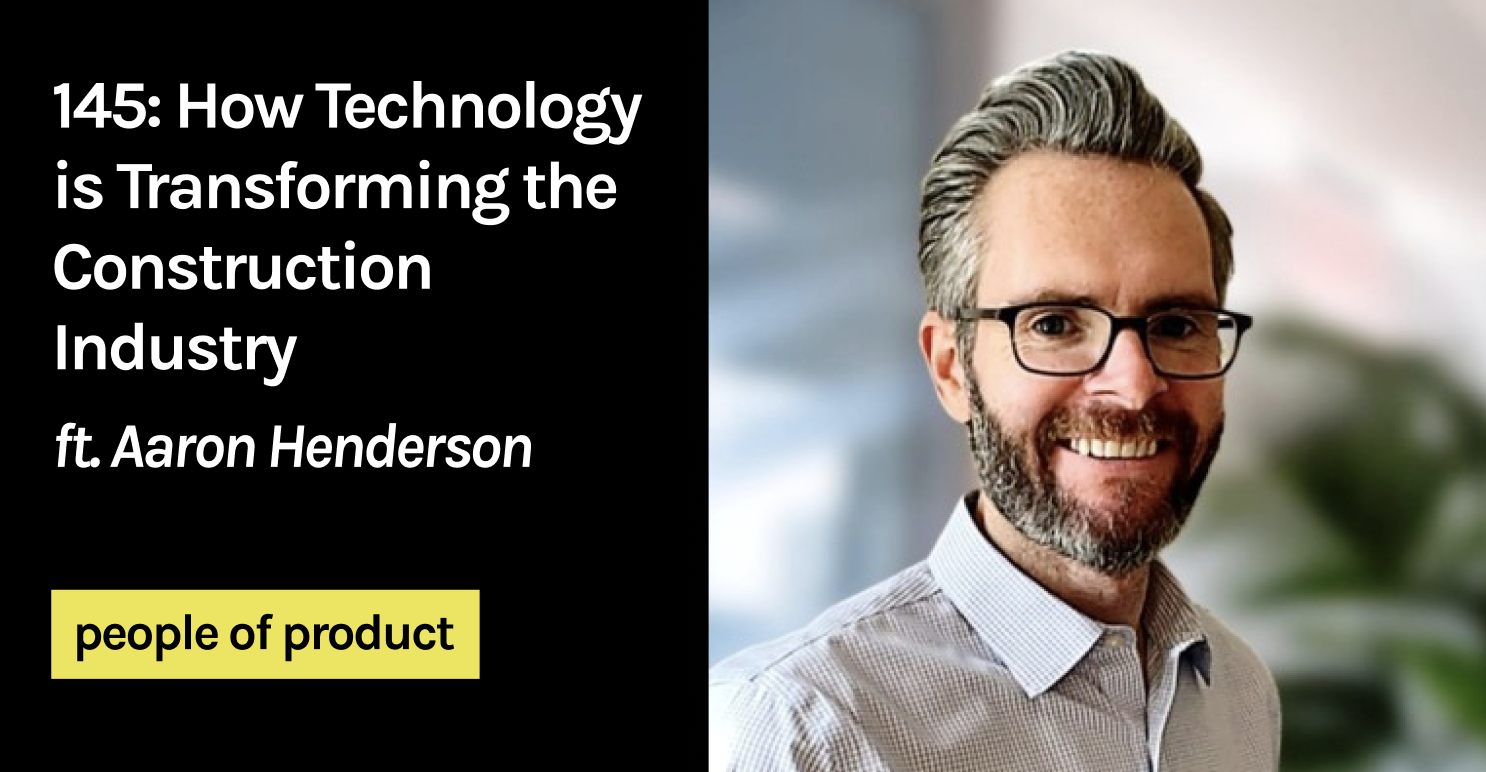 145: How Technology is Transforming the Construction Industry (ft ...