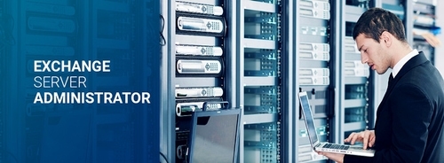 Exchange server administrator | Definition, salary & More!
