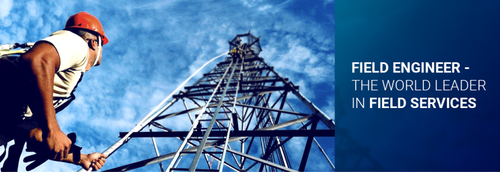 Field Services - Field Engineer - The World Leader in Field Services
