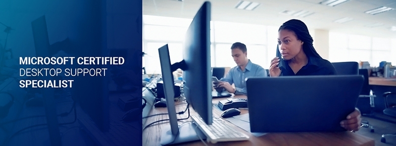 Microsoft Certified Desktop Support Specialist Job Roles & More!