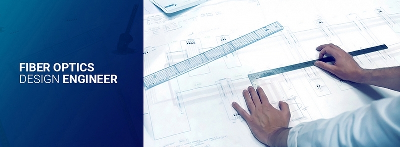 Fiber Optics Designer—Responsibilities, Salary & More!
