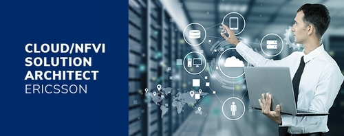 Ericsson | Cloud/NFVI Solution Architect | Career, Skills & Salary | FE