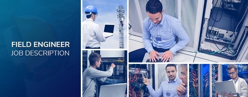 Field Engineer Job Description? Field Engineer Duties & Salary