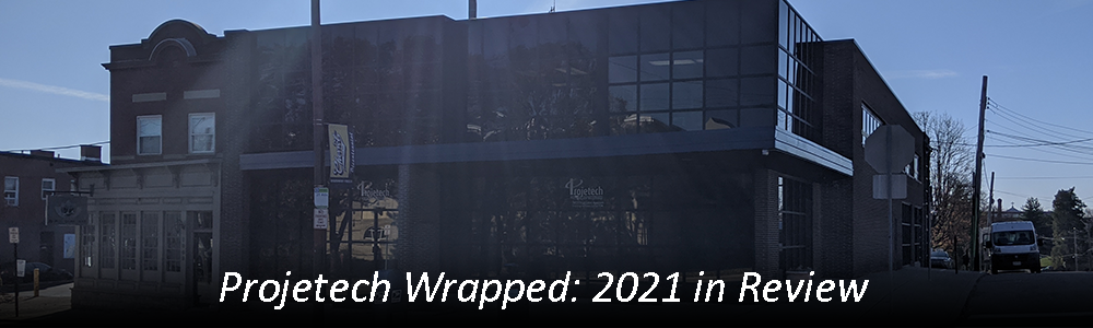 Projetech Wrapped: A Look Back at 2021 | Projetech Inc