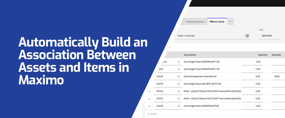Automatically Build an Association Between Assets and Items in Maximo ...