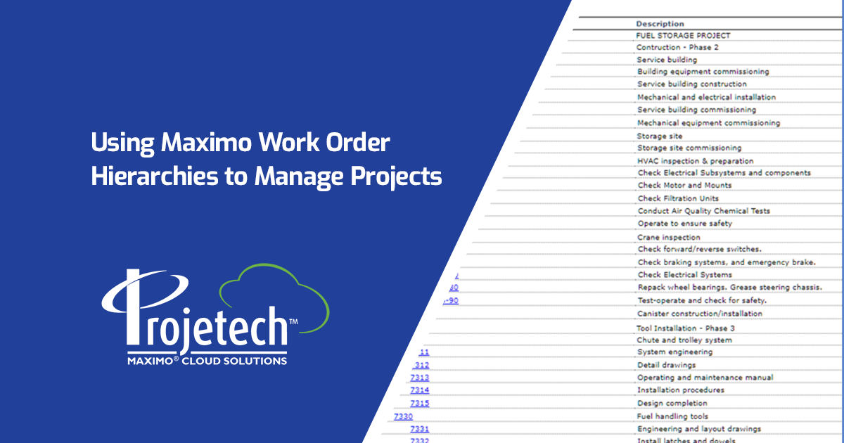 Using Maximo Work Order Hierarchies to Manage Projects | Projetech Inc