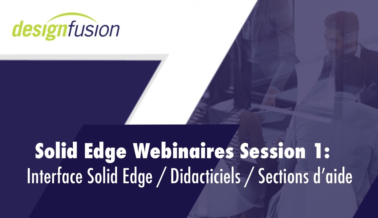 Solid Edge Webinars (French)