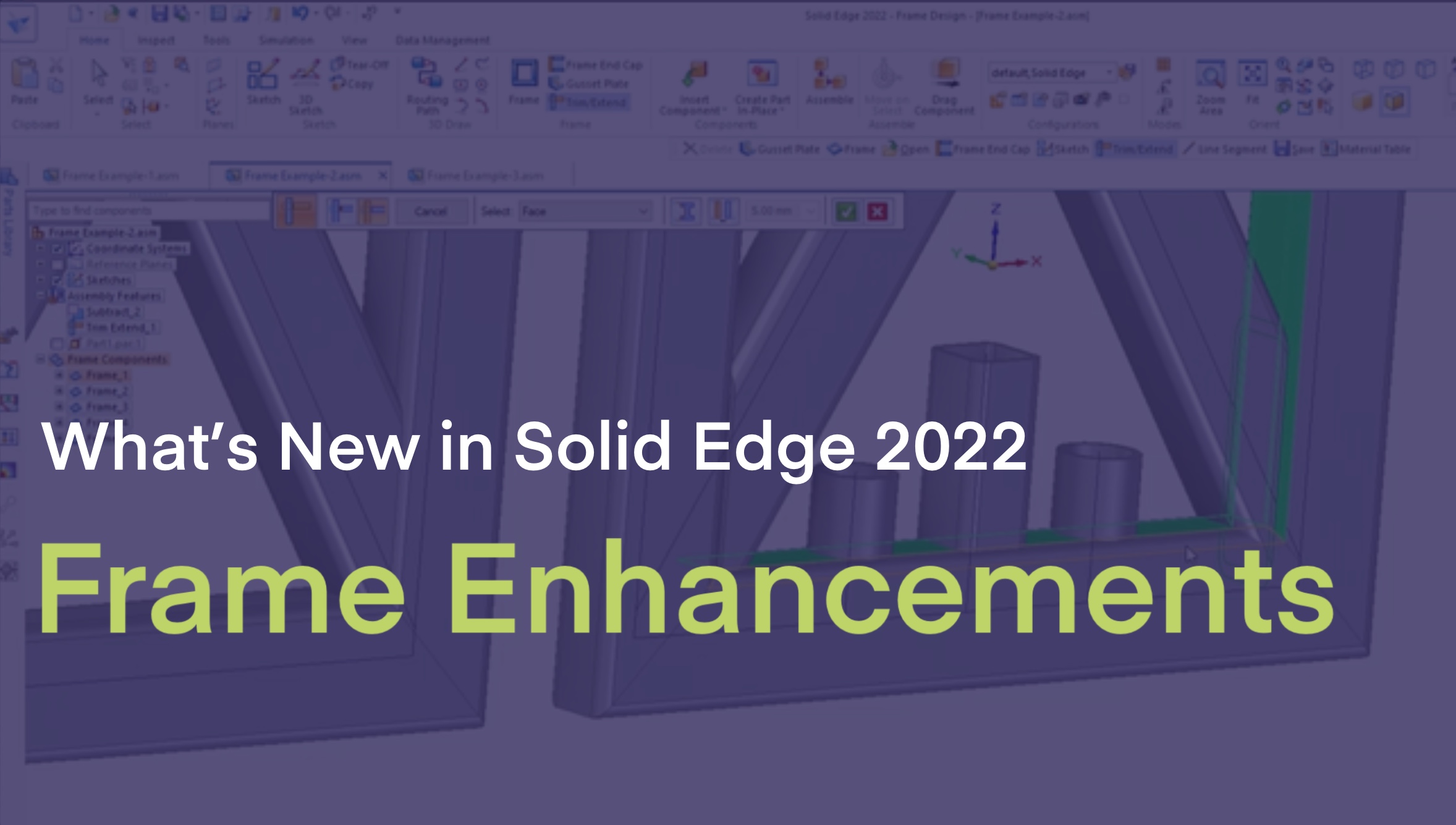 What's New in Solid Edge 2022: Frame Enhancements