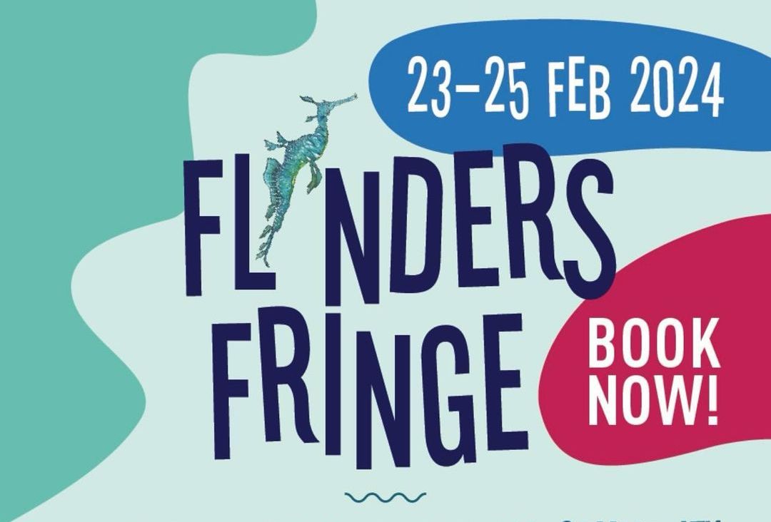 The Flinders Fringe Festival – The Ninch