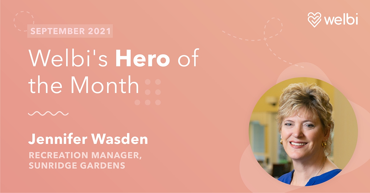 Jennifer Wasden | Welbi Hero | Welbi
