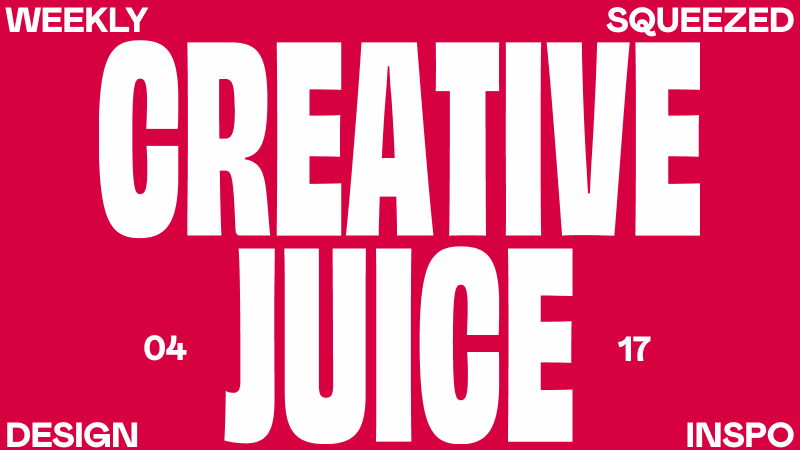 Be Nice and Make Good Work - Creative Juice Design Inspo Newsletter 04/17 | The Design Guy