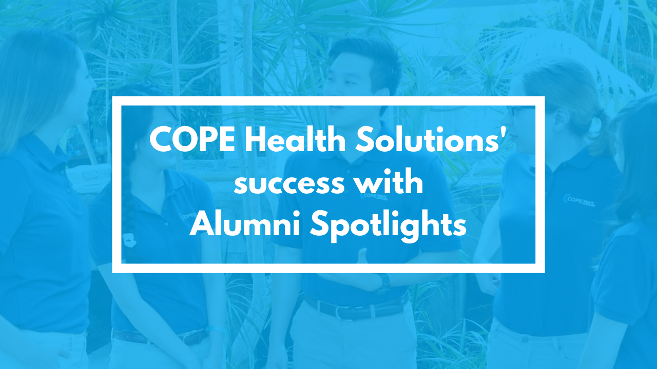 How COPE Health Solutions elevates its brand image via Alumni Spotlight ...