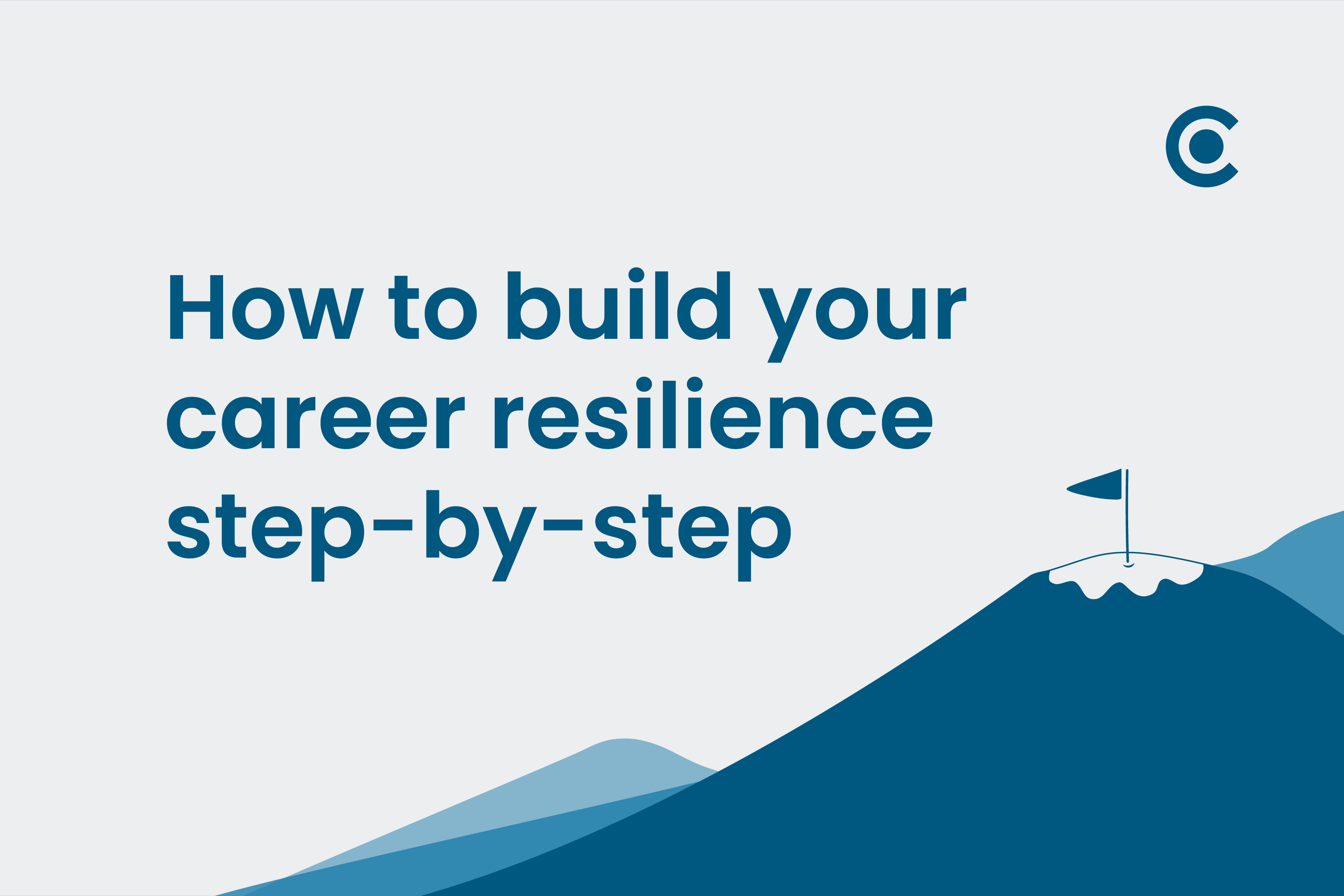 3 Steps To Build Healthcare Career Resilience