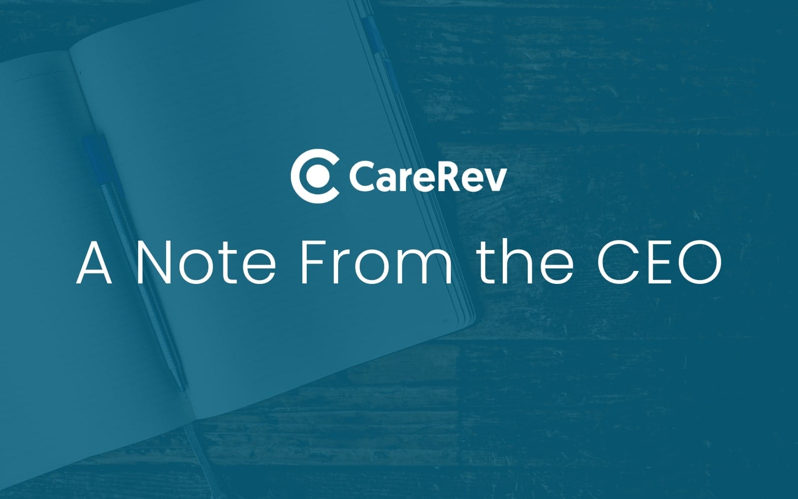 A Note From CareRev’s New CEO, Brandon Atkinson - CareRev