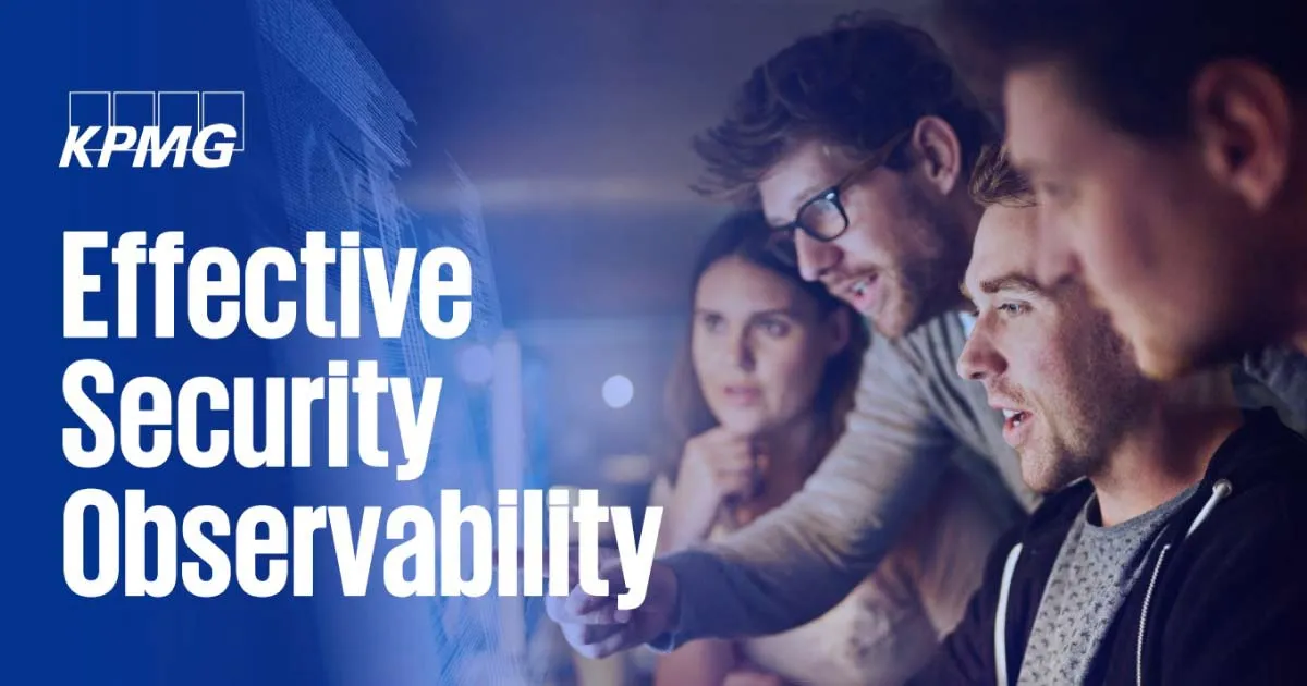 KPMG + Vectra: Effective Security Observability with Attack Signal Intelligence™
