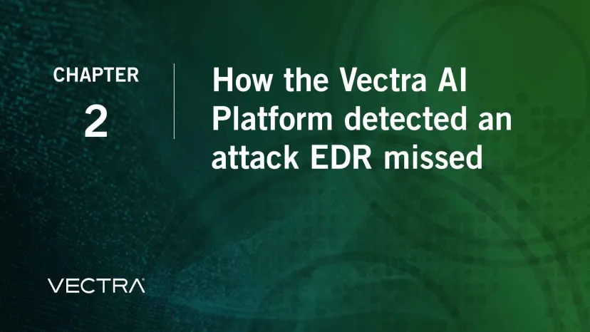 Vectra AI Platform Demo Videos - Watch On Demand