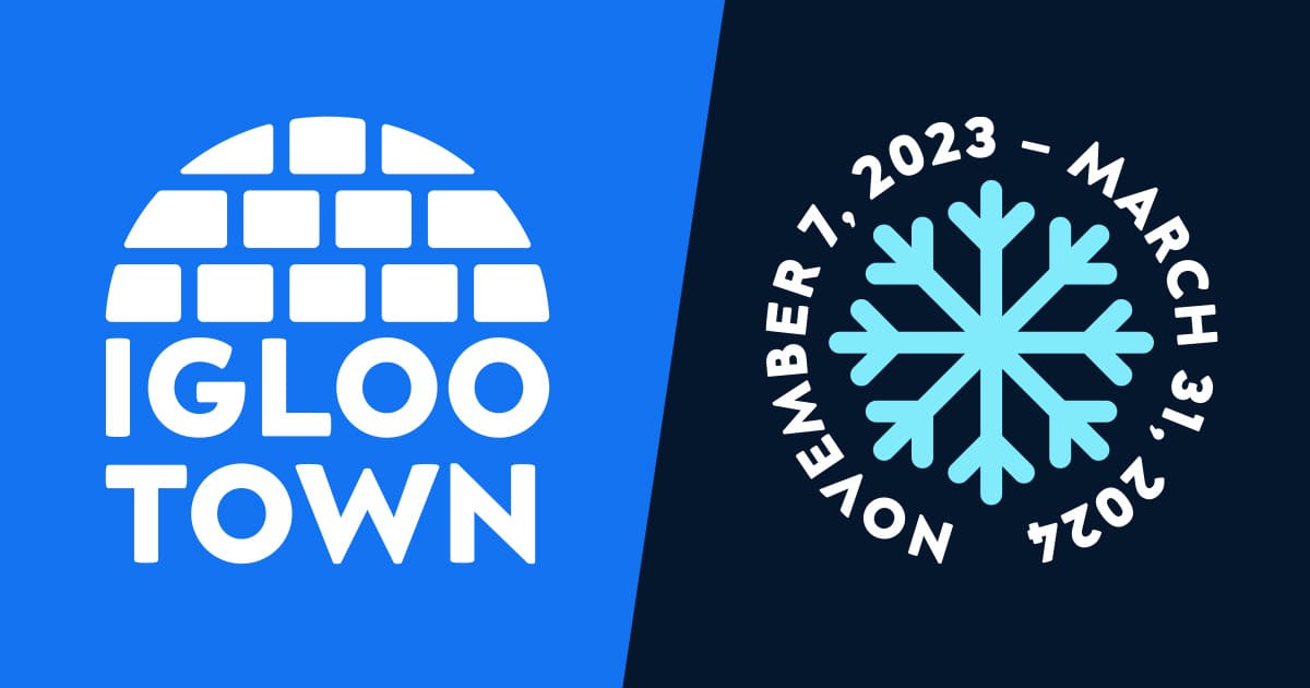 Iglootown - Welltown's Winter Wonderland