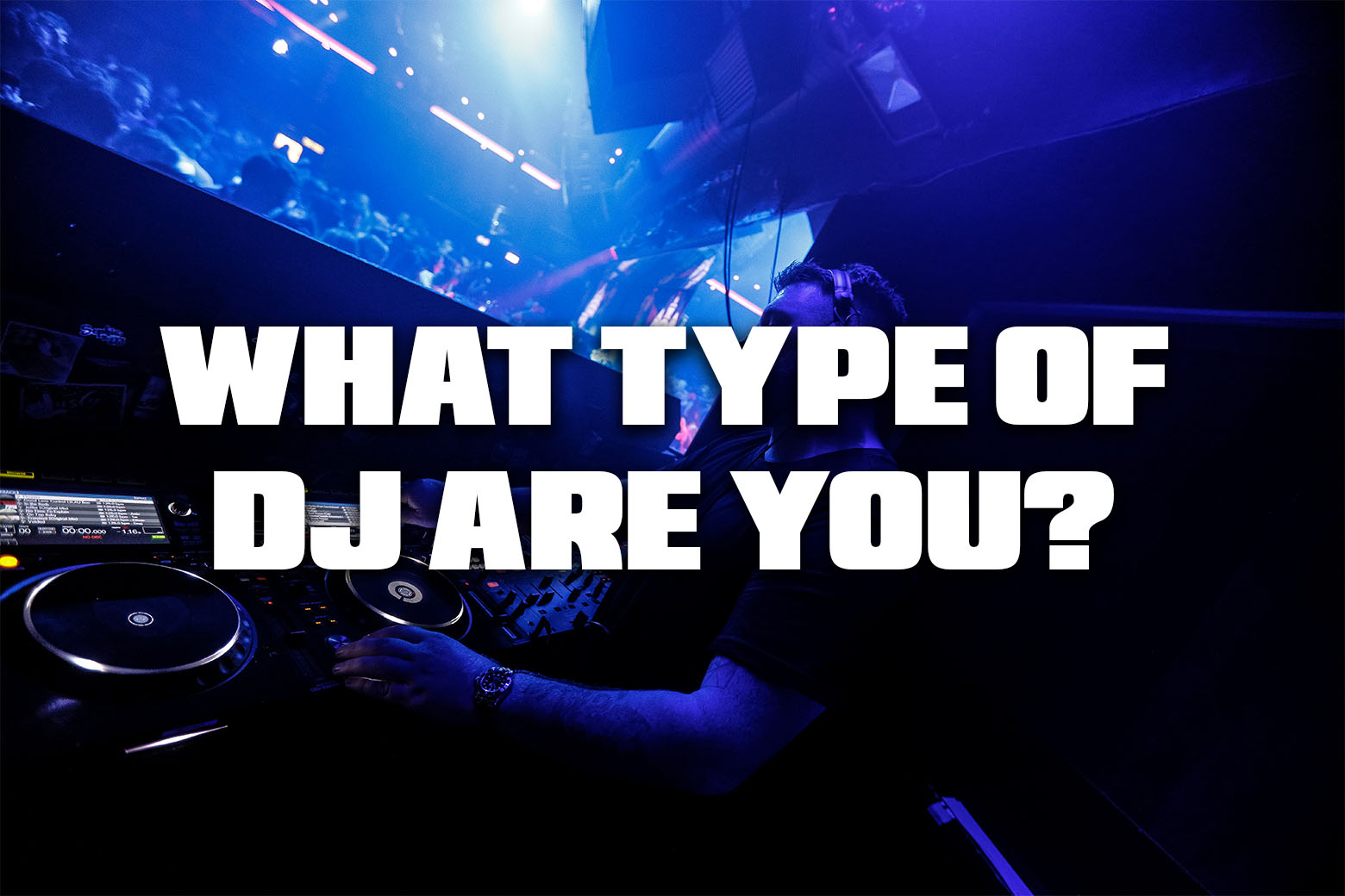 What types of DJ are there?