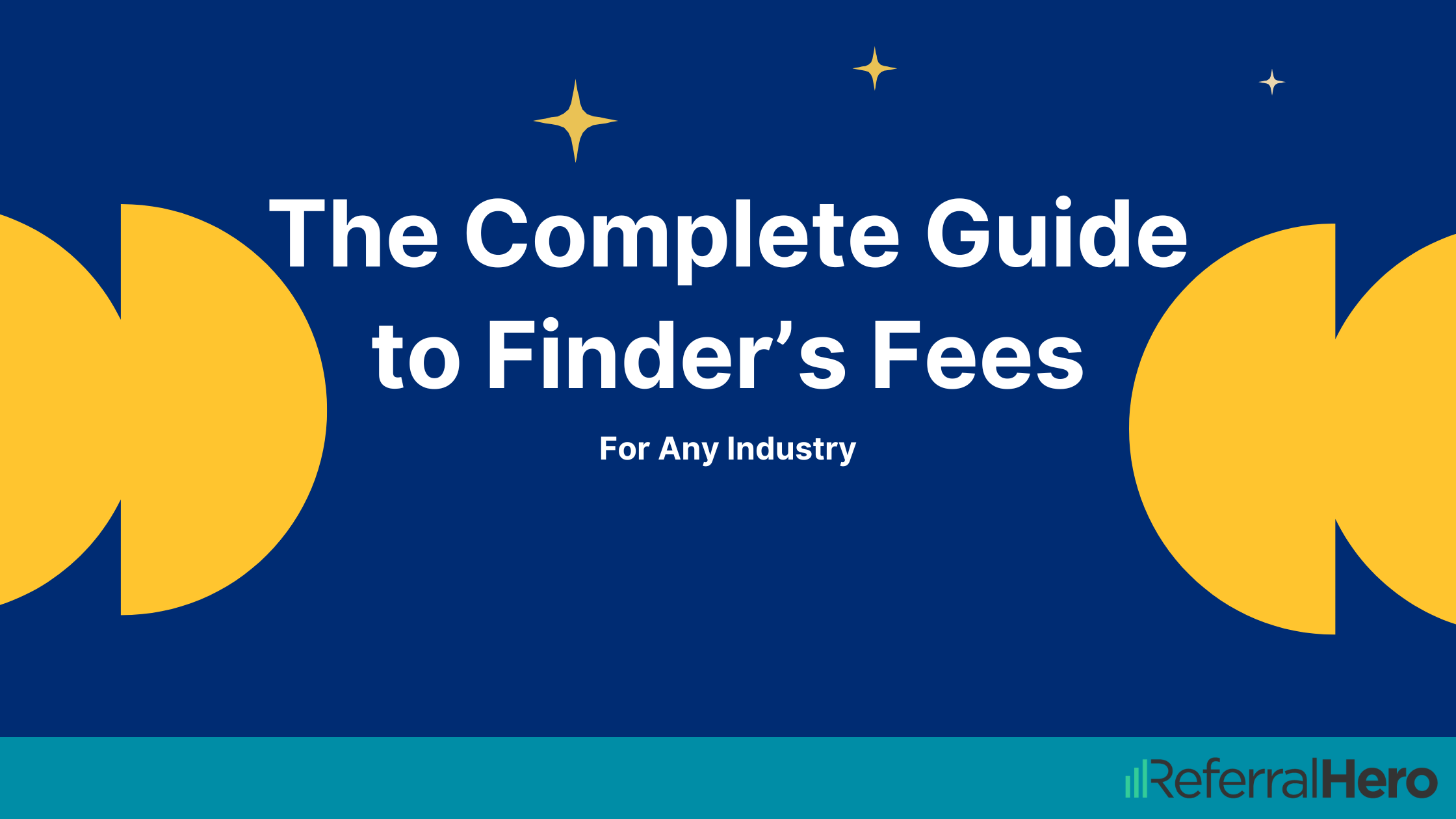 The Complete Guide to Finder’s Fees For Any Industry | ReferralHero Blog