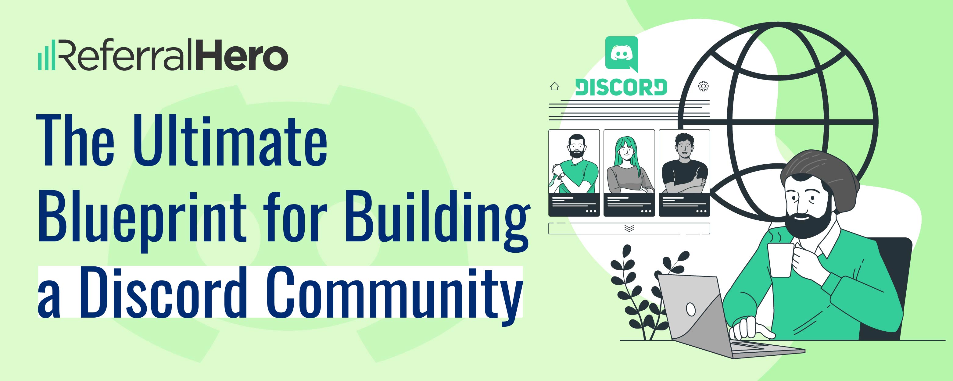 The Ultimate Blueprint for Building a Discord Community | ReferralHero Blog