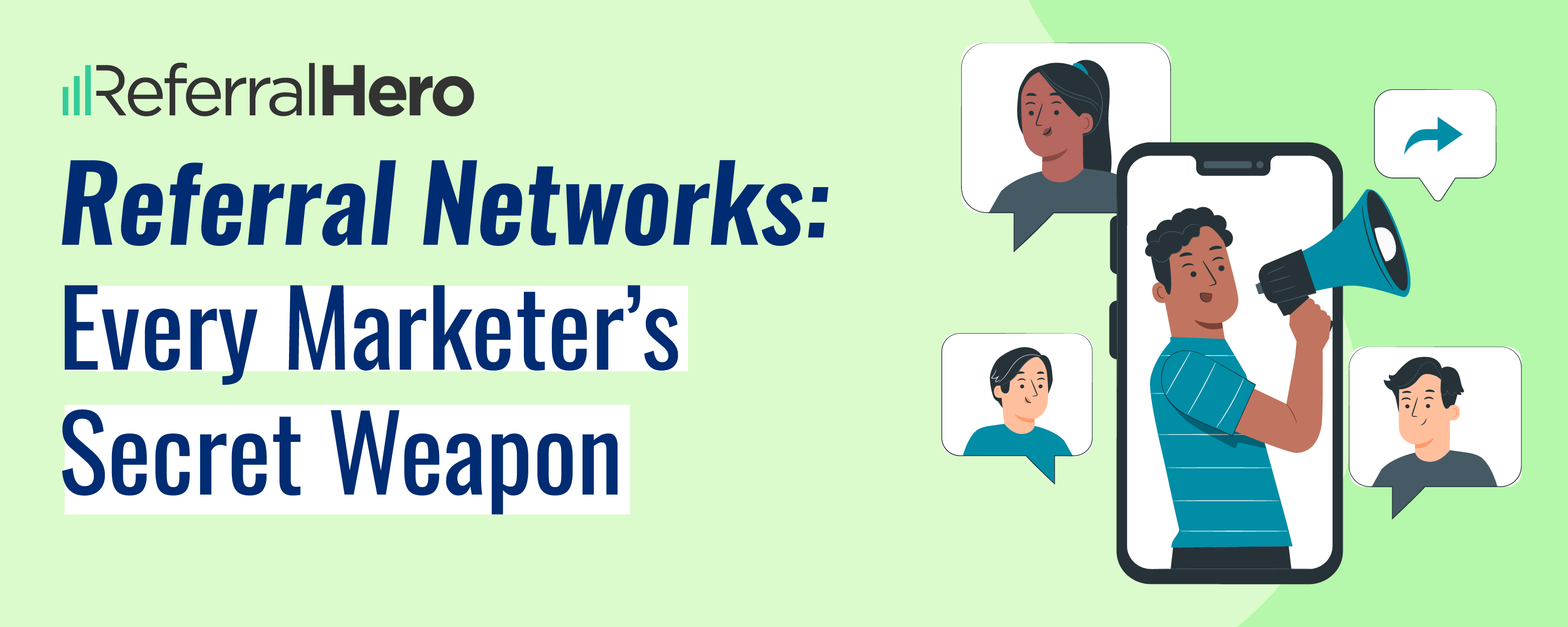 Referral Networks: Every Marketer’s Secret Weapon | ReferralHero Blog