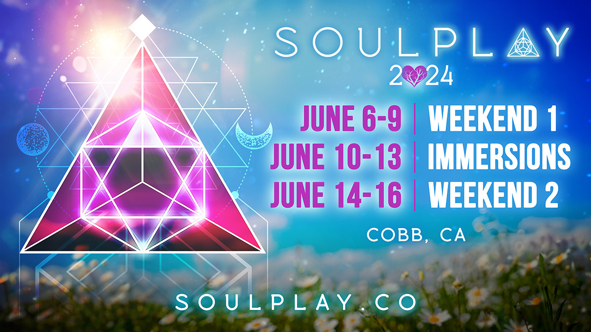 SoulPlay 2024, June 6-16 | Cobb, CA.