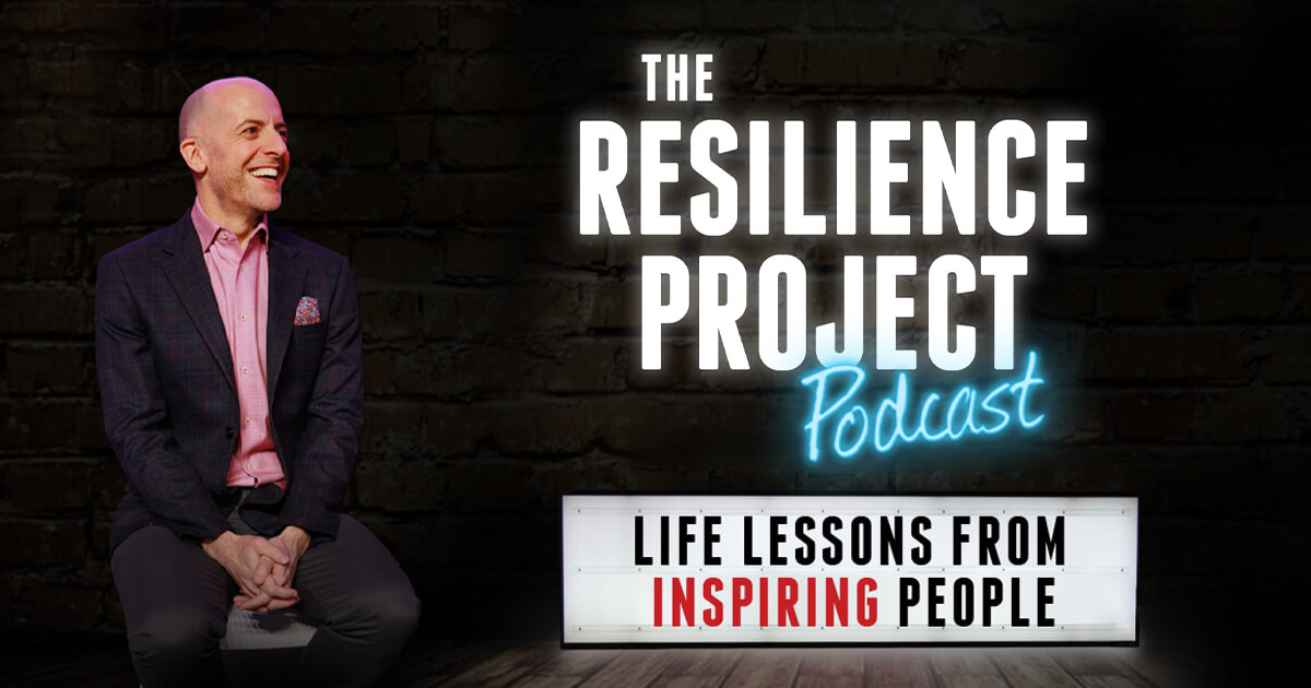The Resilience Project Podcast – Life lessons from inspiring people