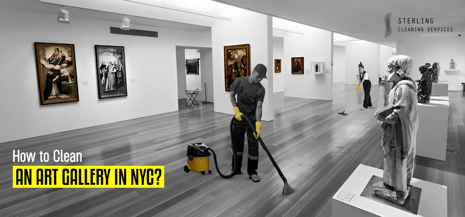 How To Clean An Art Gallery?