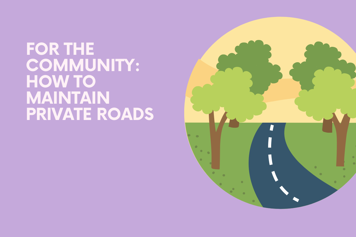 For the Community: How to Maintain Private Roads – Databird Business ...