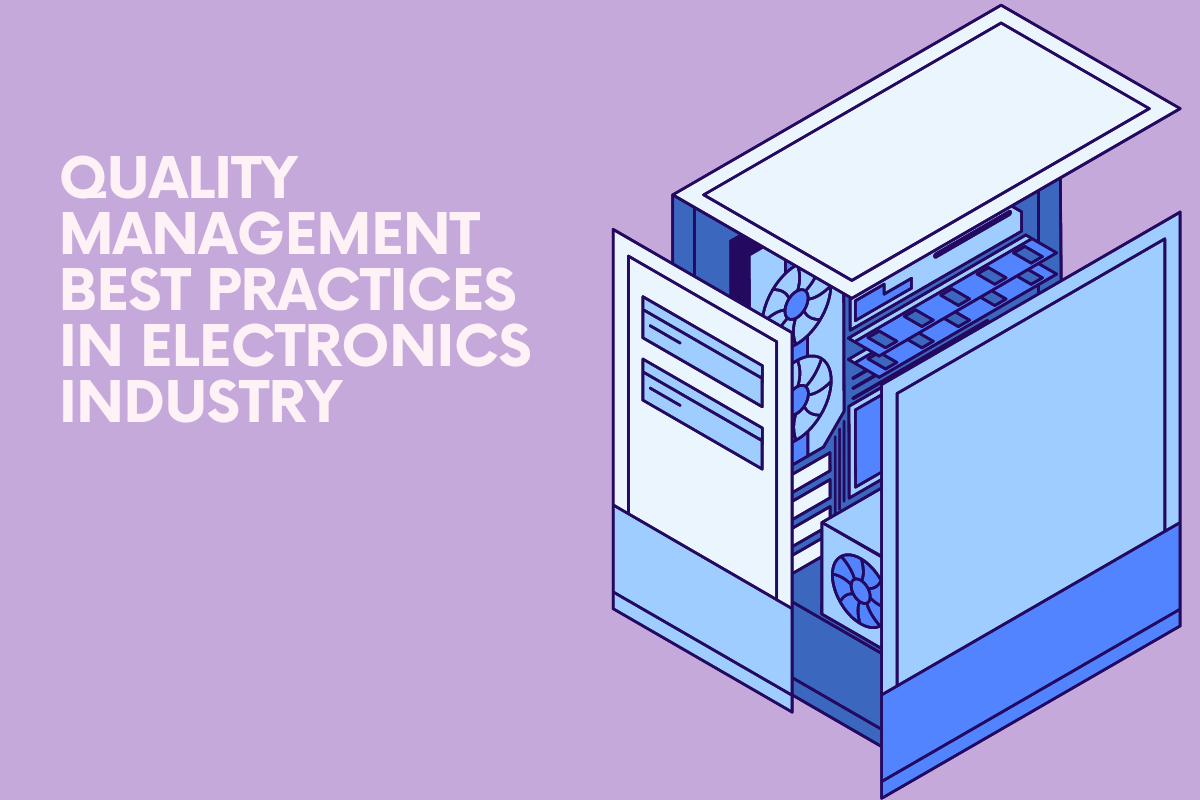 Quality Management Best Practices In Electronics Industry – Databird ...