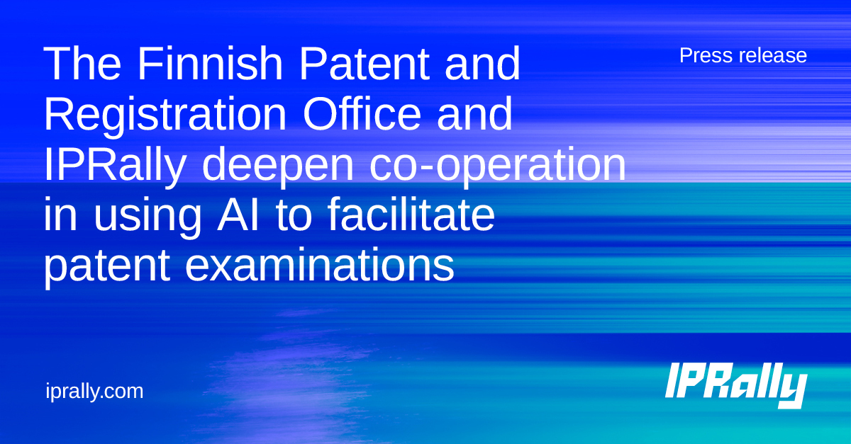IPRally blog: Press release: The Finnish Patent and Registration Office and IPRally deepen co ...