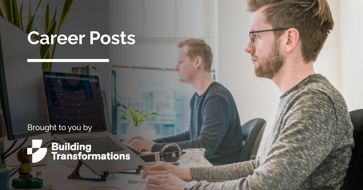 Career Posts - Building Transformations