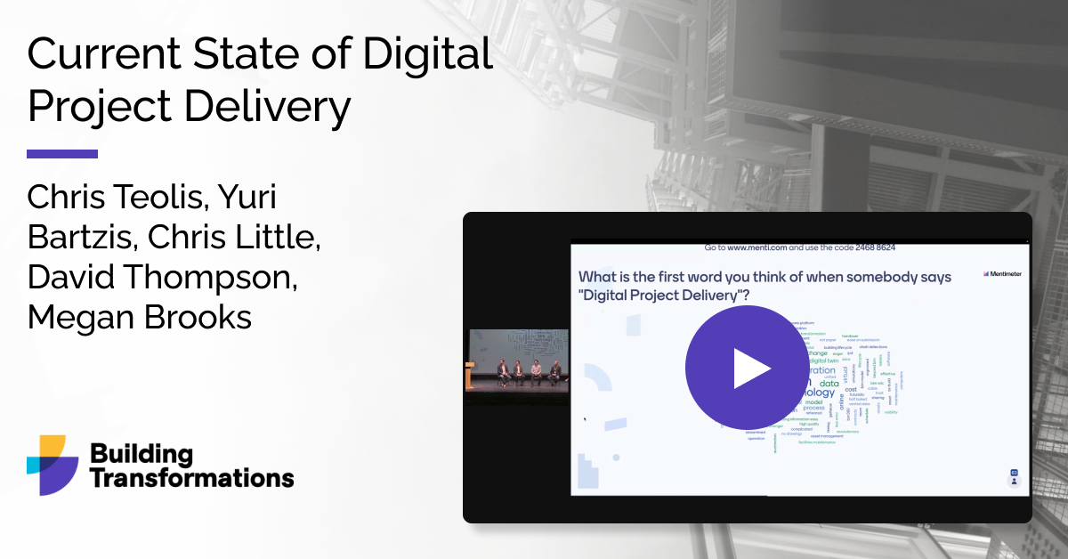 Current State of Digital Project Delivery