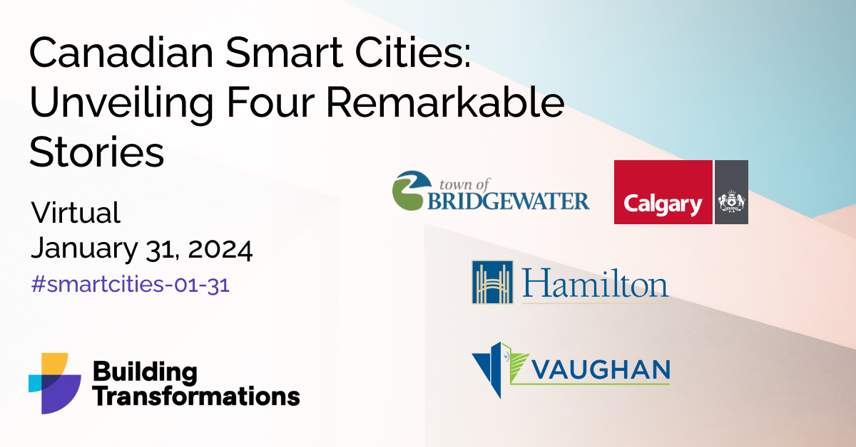 Virtual Summit on Smart Cities - Building Transformations, Formerly CanBIM