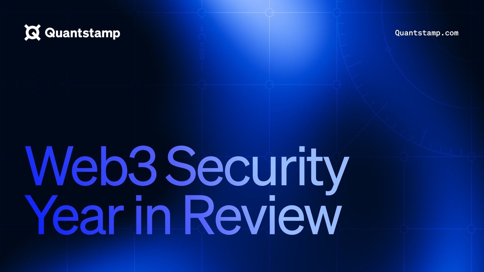 Quantstamp 2023 Web3 Security Year In Review